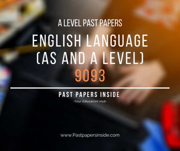 A Level English Language (AS And A level) (9093) | Past Papers Inside