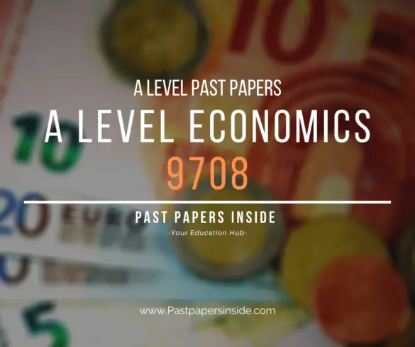A Level Economics 9708 | Past Papers Inside