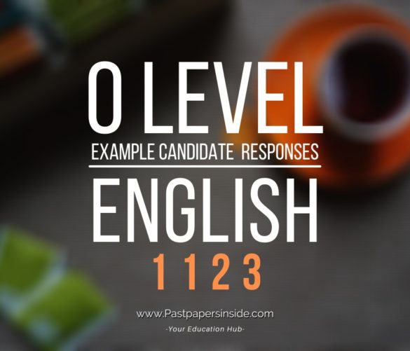 O Level English 1123 Example Candidate Response and Syllabus | Past ...