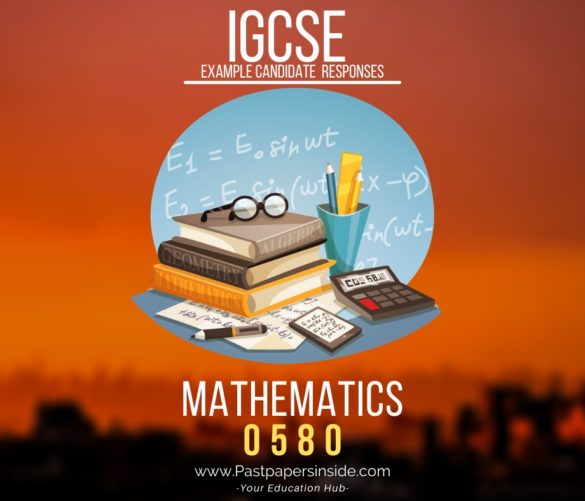 IGSCE Mathematics 0580 Example Candidate Response and Syllabus | Past ...