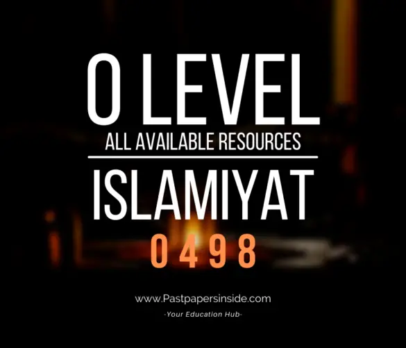 O Level Islamiyat 2058 Past Papers, ECR, Guides and More
