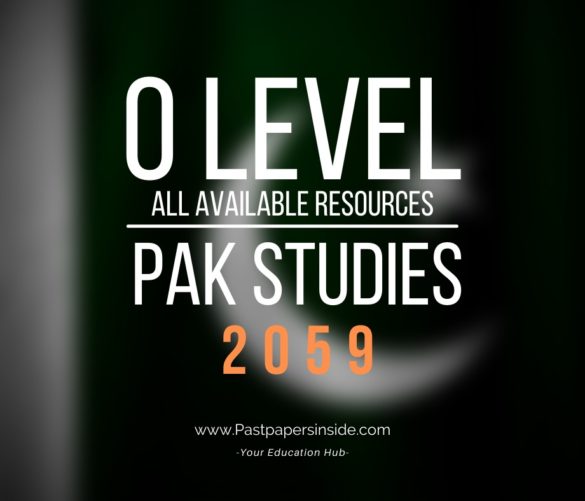 O Level Pakistan Studies 2059 Past Papers, Guides and More