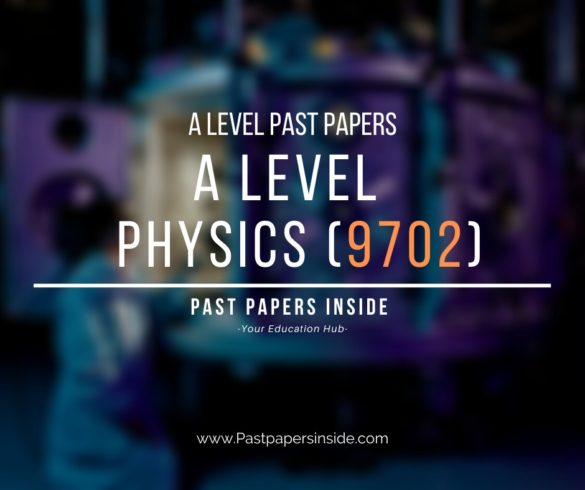 A Level Physics (9702)